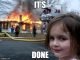 20 Done Memes That Are Just A Little Too Real - SayingImages.com