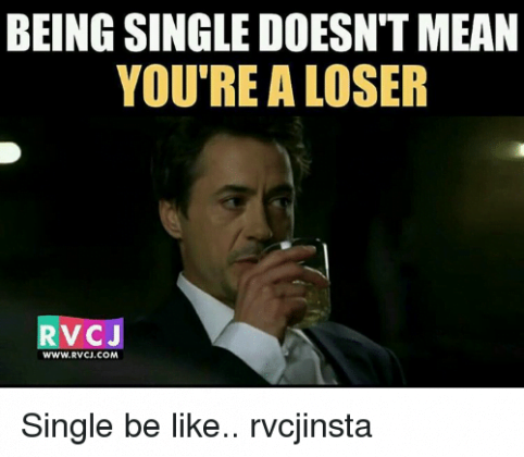 40 Single Memes That Will Make You Happy You're Alone - SayingImages.com