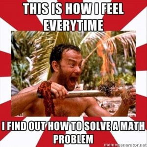 45 Funny Math Memes We Can All Relate To - SayingImages.com