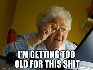 25 Funny Memes About Getting Old - SayingImages.com