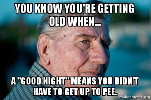 25 Funny Memes About Getting Old - SayingImages.com