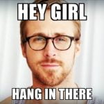 20 Hang In There Meme To Motivate You - SayingImages.com