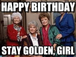 25 Best Memes For The Birthday Girl - SayingImages.com