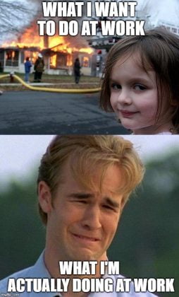 25 Sarcastic and Funny Memes About Hating Work - SayingImages.com