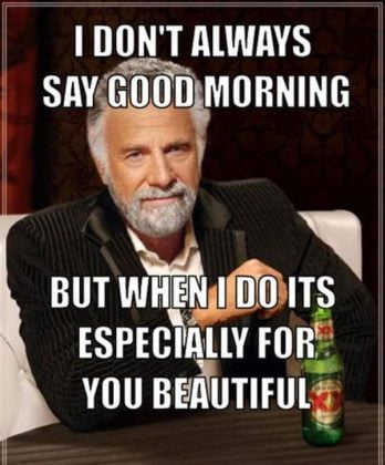 80 Good Morning Memes To Kickstart Your Day - SayingImages.com