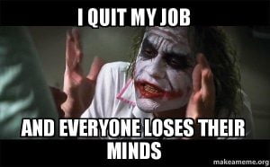 25 Funny Memes To Help You Quit In Style - SayingImages.com