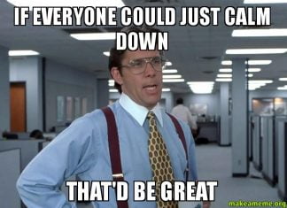 Top 25 Calm Down Memes Everybody's Sharing - SayingImages.com