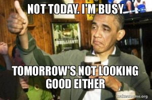 20 Not Today Memes You'll Find Handy - SayingImages.com