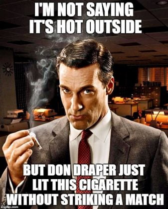 42 Hot Weather Memes to Help You Cool Down - SayingImages.com