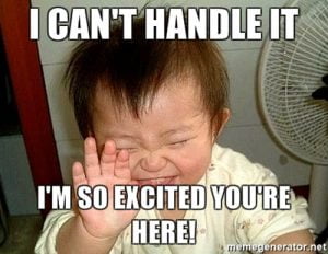 50 Best I'm So Excited Memes - SayingImages.com