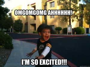 50 Best I'm So Excited Memes - SayingImages.com
