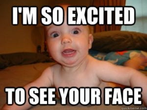 50 Best I'm So Excited Memes - SayingImages.com