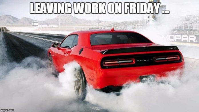 20 Leaving Work On Friday Memes That Are Totally True - SayingImages.com