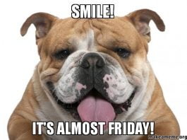 25 Funny Almost Friday Meme - SayingImages.com