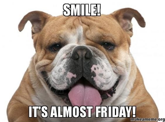 25 Funny Almost Friday Meme - SayingImages.com
