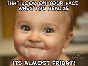 25 Funny Almost Friday Meme - SayingImages.com