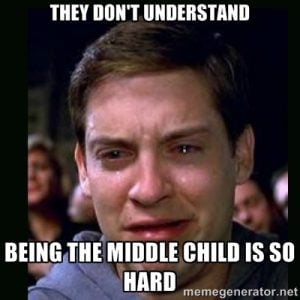 15 Hilarious Middle Child Memes That Feel So Familiar - SayingImages.com