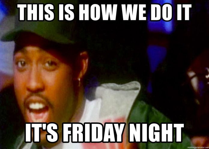 20 Friday Night Memes to End Your Hard Week on a High Note ...