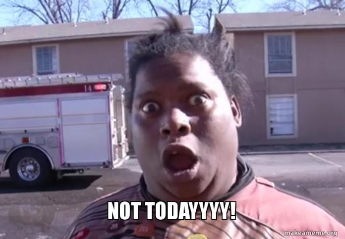 20 Not Today Memes You'll Find Handy - SayingImages.com