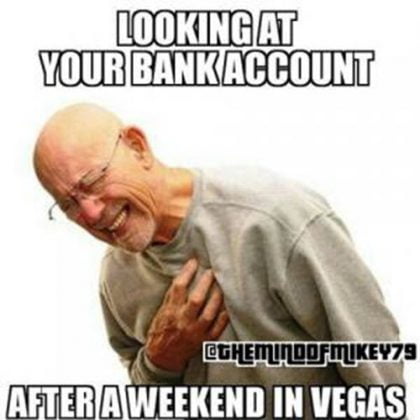 20 Vegas Memes You Should See If You Want A Good Laugh - SayingImages.com