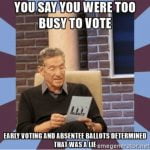 30 Voting Memes to Remind You to Exercise Your Rights - SayingImages.com