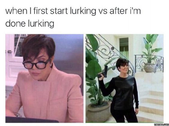 20 Funny Lurking Memes That Are 100% True - SayingImages.com
