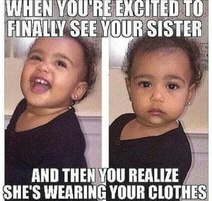 30 Totally Funny Sister Memes We Can All Relate To - SayingImages.com