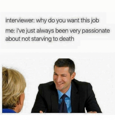 30 Funniest Job Interview Memes Of All Time - SayingImages.com
