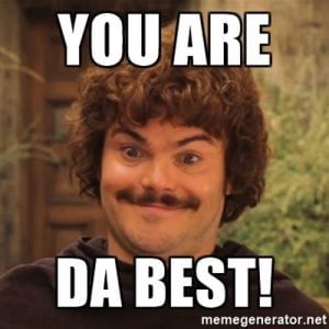 25 Coolest You Da Best Memes - SayingImages.com