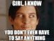 20 I Know Memes You Can Totally Use Right Now - SayingImages.com