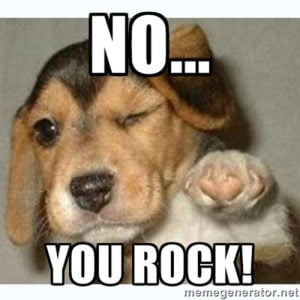 25 Memes To Say "You Rock!" - SayingImages.com