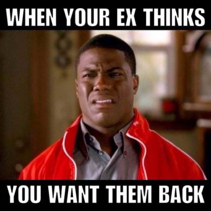 30 Hilarious Ex Memes You'll Find Too Accurate - SayingImages.com